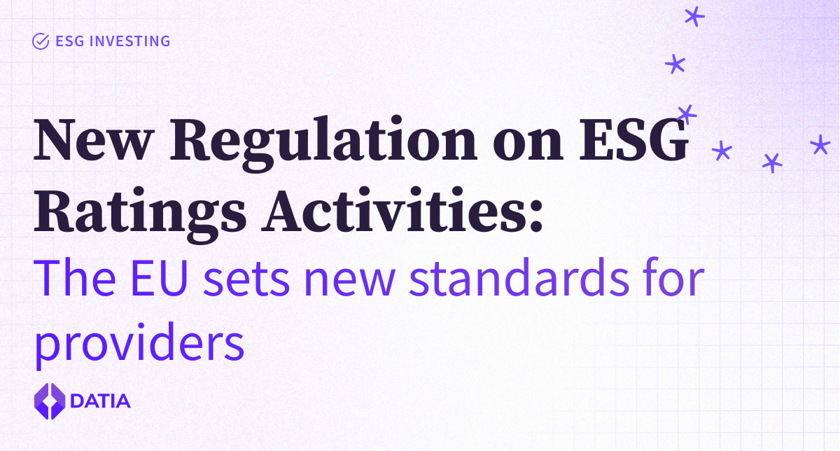 Datia's Blog | New Regulation on ESG Rating Activities